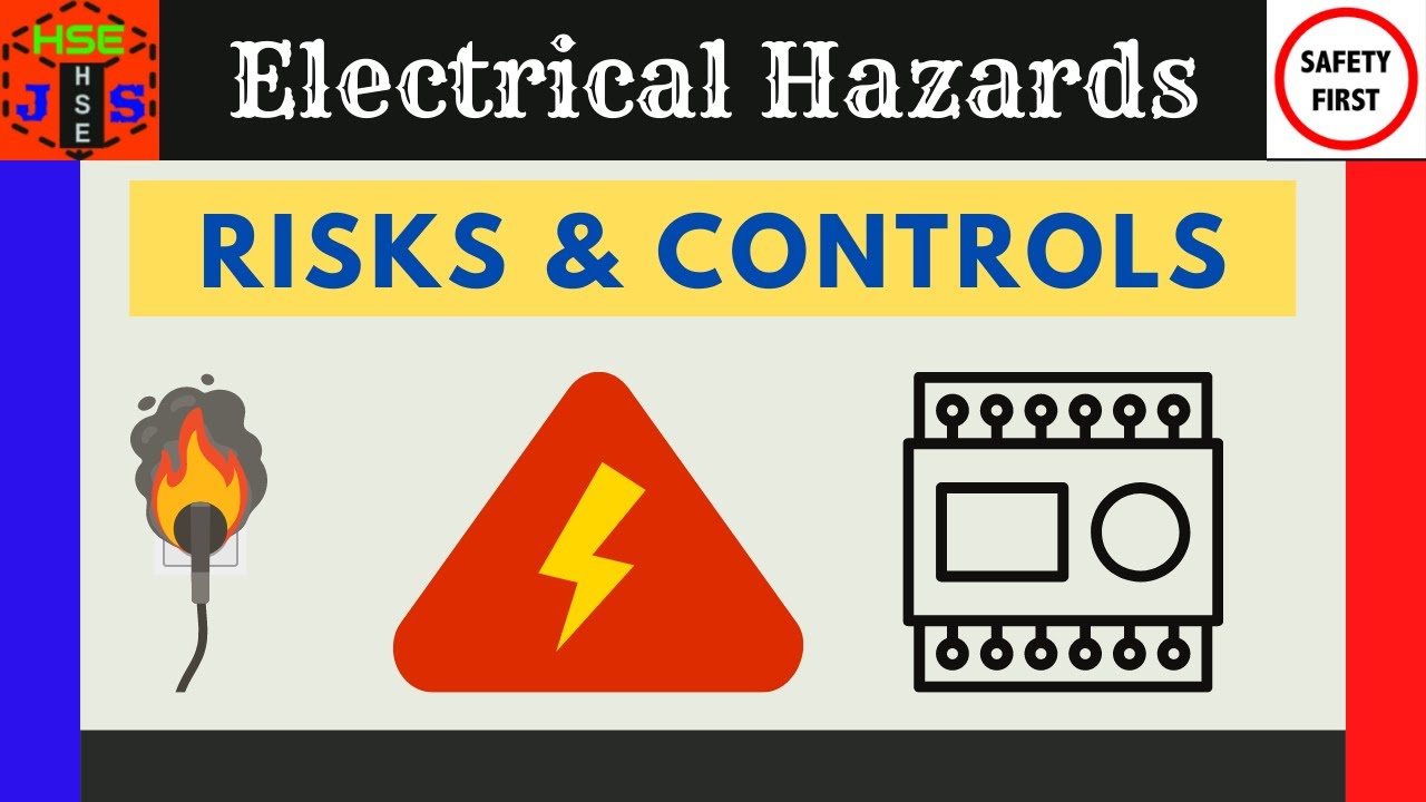 Electrical Hazards, Risks and, Controls | Risk Assessment # ...