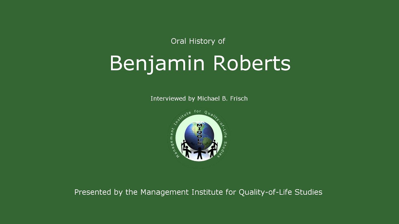 Oral History - Benjamin Roberts - YouTube