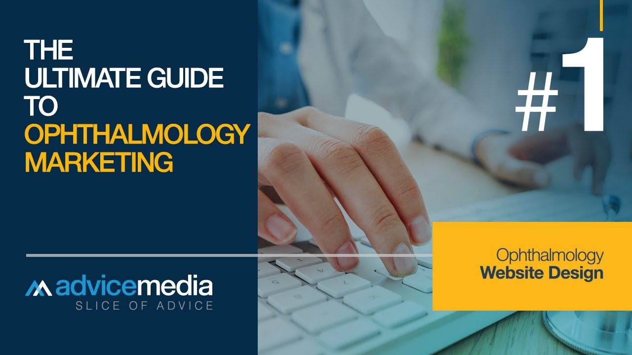 Ophthalmology Website Design- The Basics of a Great Practice Website ...