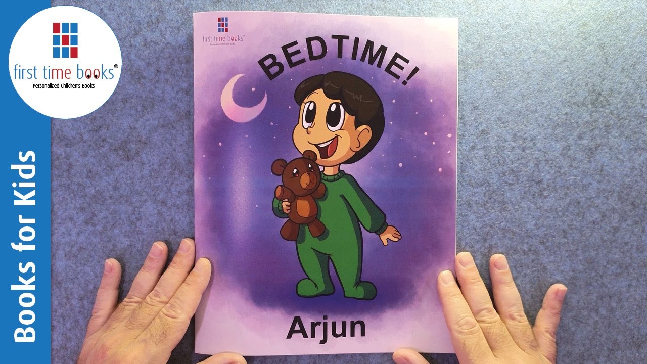 Arjun’s Bedtime Book - Personalized Children's Books - First Time Books ...