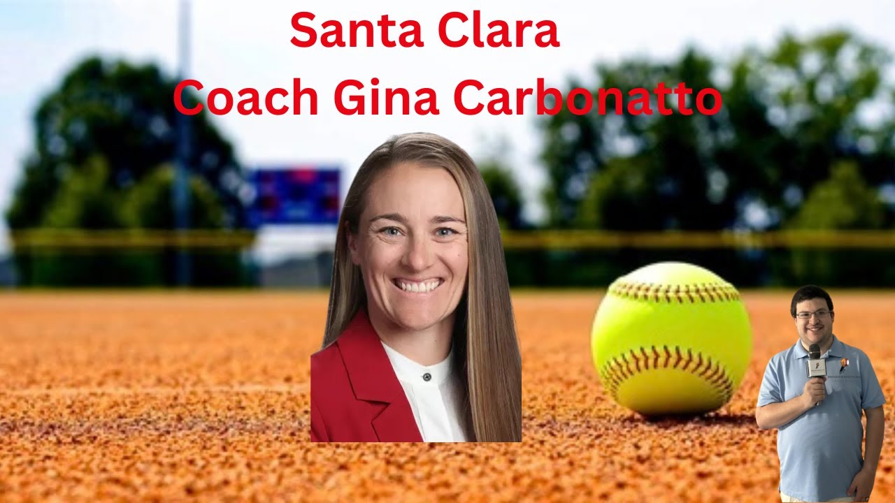 Santa Clara head softball coach Coach Gina Carbonatto - YouTube