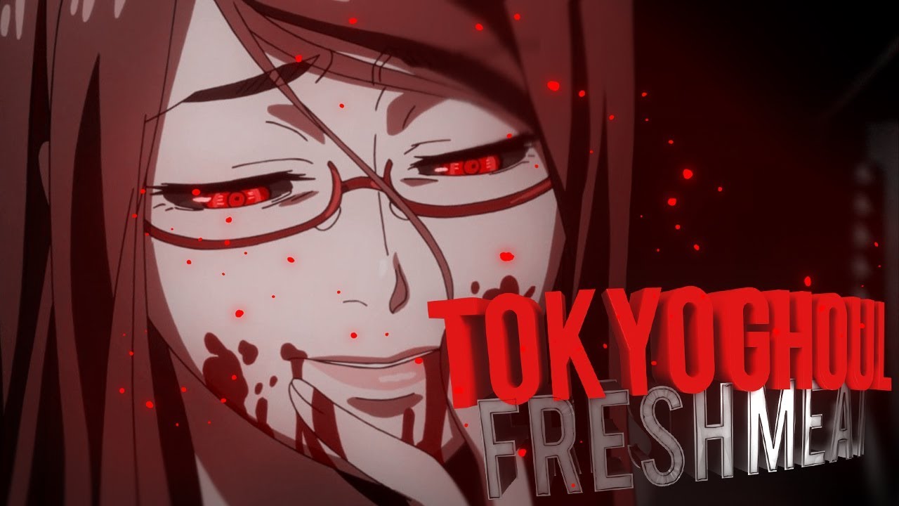 Tokyo Ghoul fresh meat - YouTube