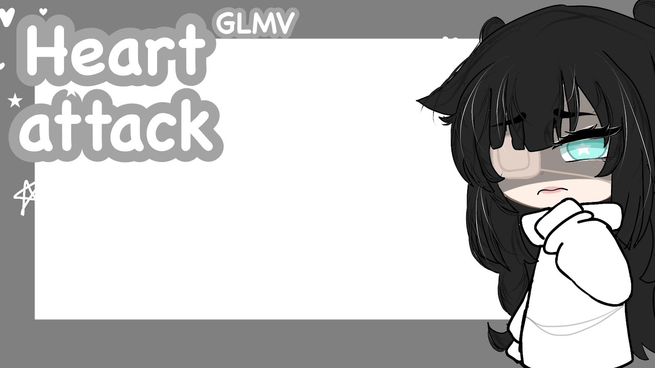 Heart attack •|• GLMV •|• gacha club - YouTube