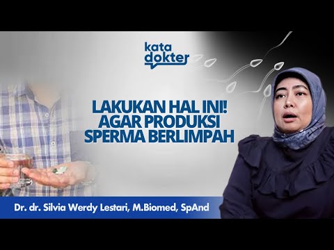 Merasa Produksi Sperma Sedikit? Ini Dia Cara Mengatasinya l Kata Dokter