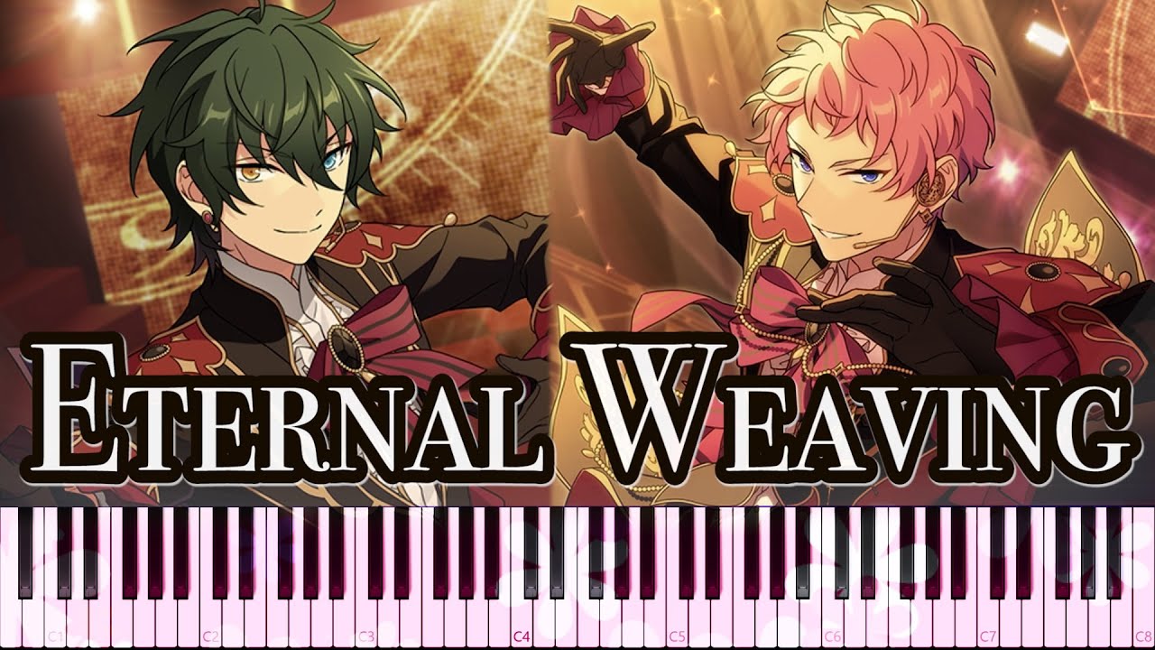 「あんスタ1人2役/ ( ÒㅅÓ)\」Eternal Weaving（ゲームサイズ）「演奏して歌ってみた」 - YouTube