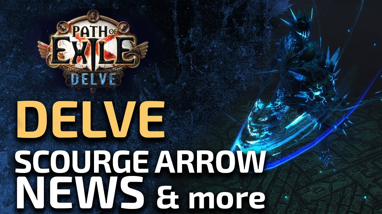 Delve League news - Scourge Arrow skill, Delve FAQ and Incursion going ...