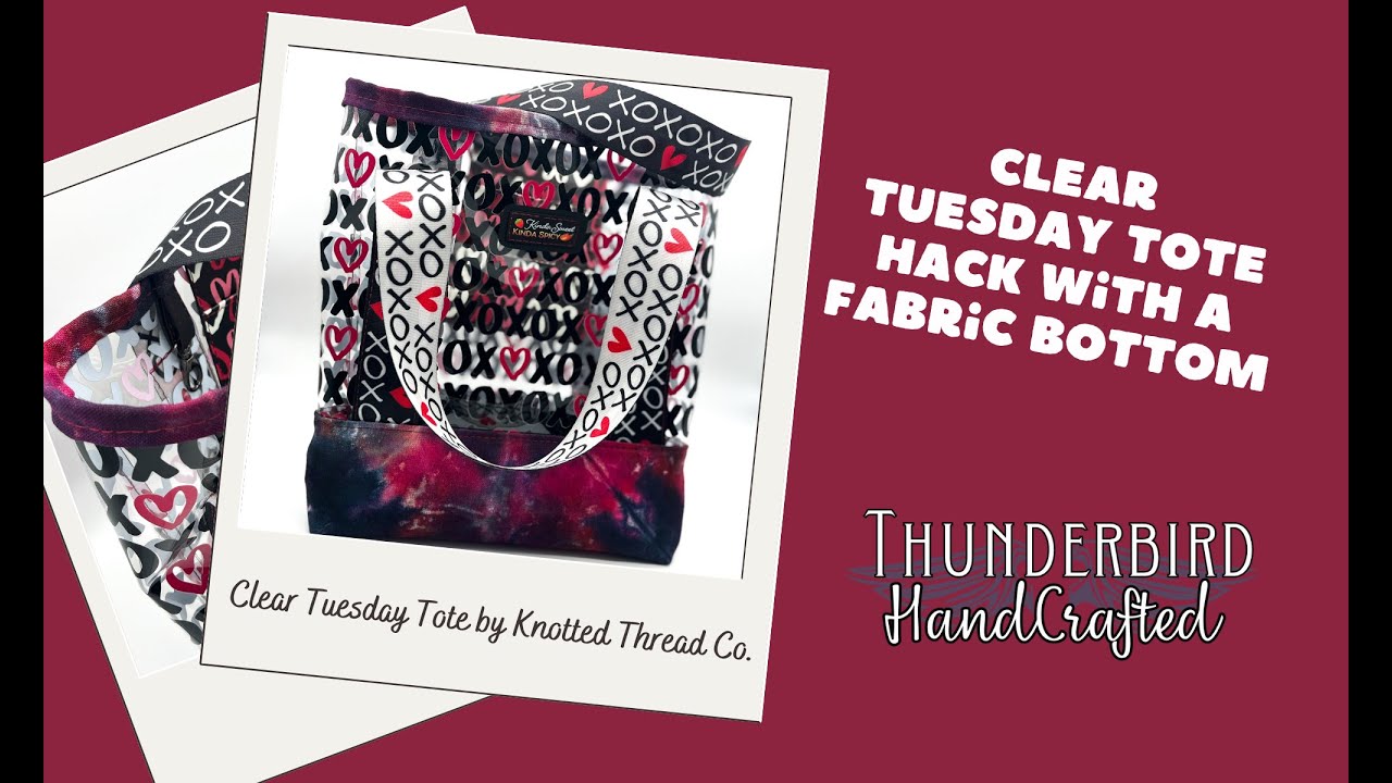 Clear Tuesday Tote Fabric Bottom Hack - Sewathon - Pattern by Knotted ...