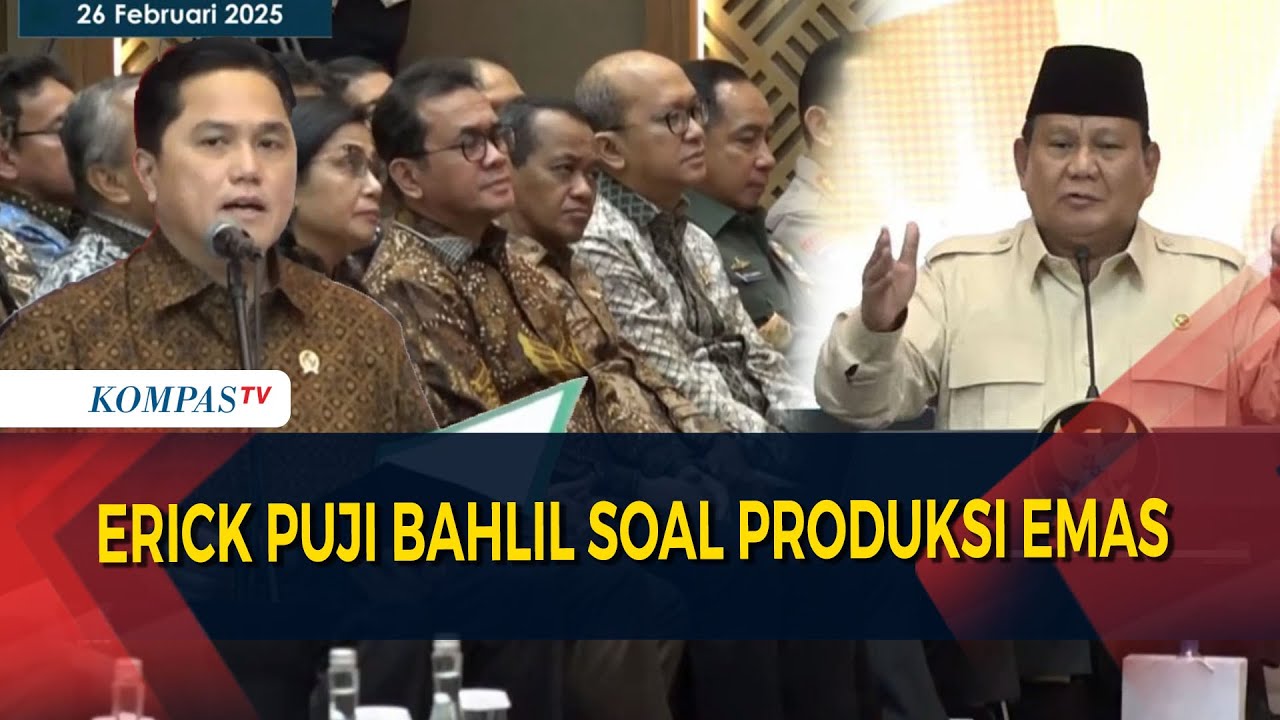 Kala Erick Thohir Puji Bahlil di Depan Prabowo - YouTube