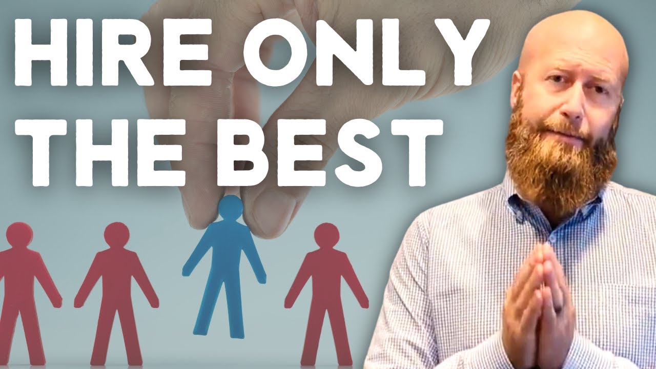 NEVER Hire a Mediocre Employee Again - 5 Step Process - YouTube