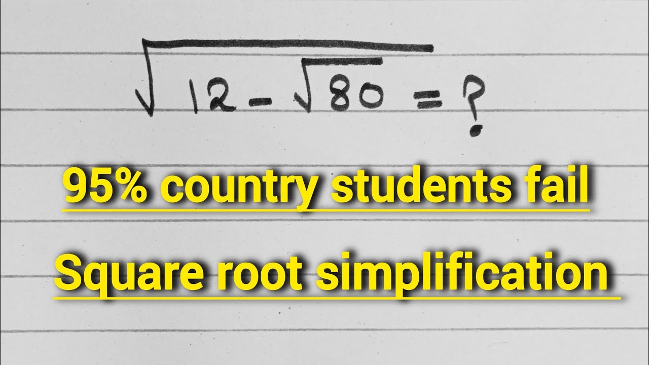 Only math experts get it right this hardest square root simplification ...