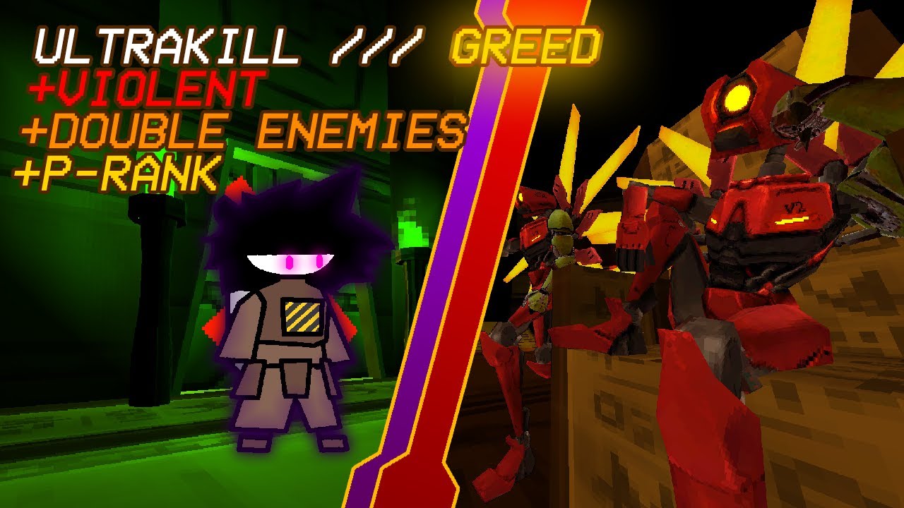 ULTRAKILL Greed - Double Enemies - Violent P-Rank - YouTube