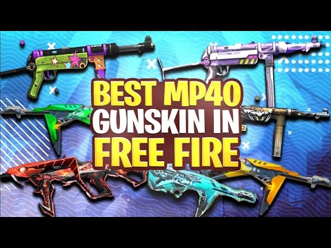 BEST MP40 SKIN IN FREE FIRE || ALL MP40 GUN SKINS COMPARISON || WHICH ...