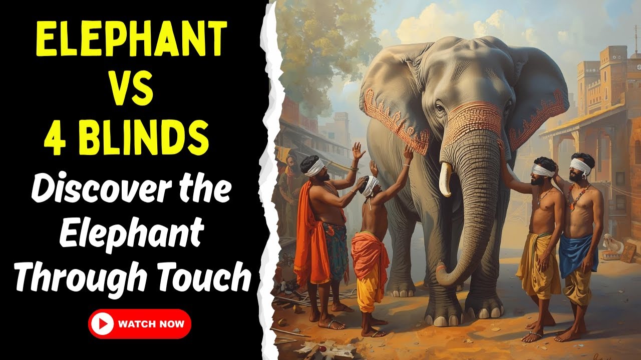 The 4 Blind Men Who Wanted to See the Elephant by Feeling It - YouTube