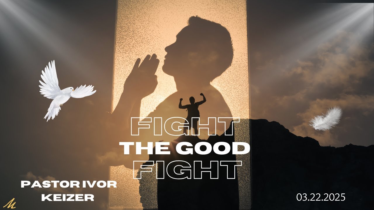 MyMetro SDA - 3.22.25- Fight The Good Fight of Faith - YouTube