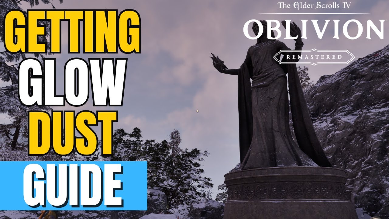 Oblivion Remastered - How to Get Glow Dust & Summon Azura | Blood of ...