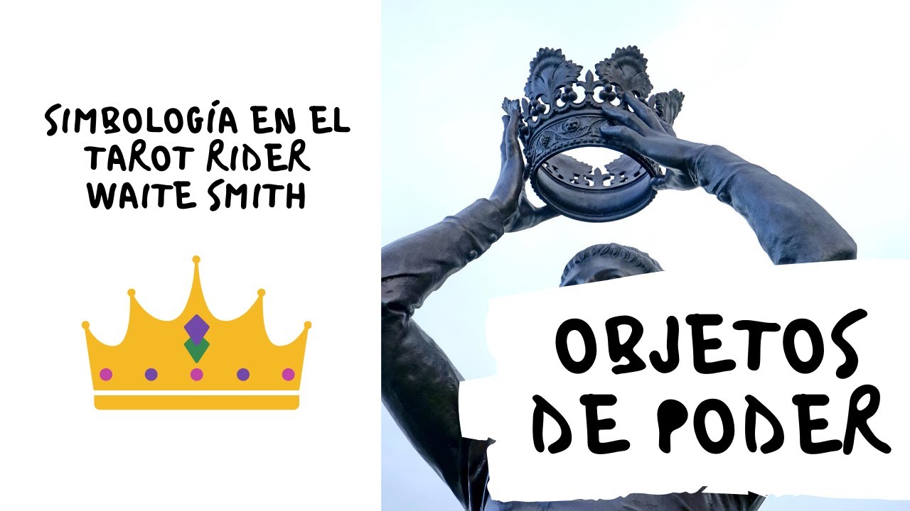OBJETOS DE PODER - Simbología en el Tarot Rider - YouTube