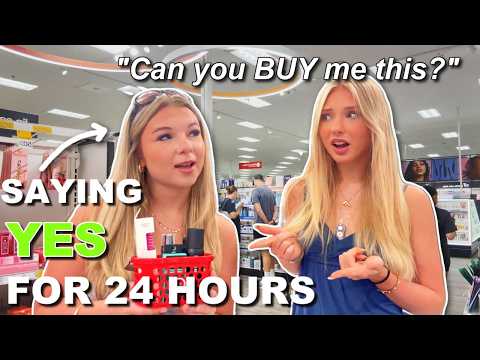 Saying YES to my sister for 24 HOURS...