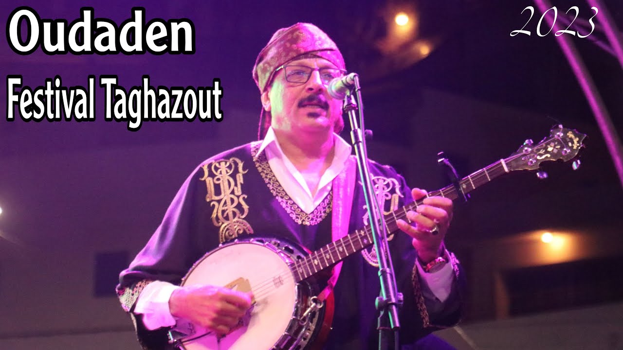Oudaden - Festival Taghazout (Best Of) | أودادن - سهرة المهرجان الصيفي ...