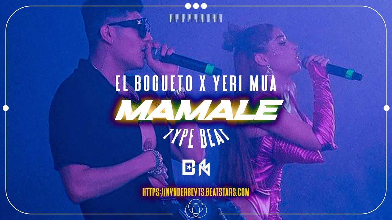 Yeri Mua x El Bogueto x Uzielito Mix TYPE BEAT PERREO INTENSO "MAMALE ...