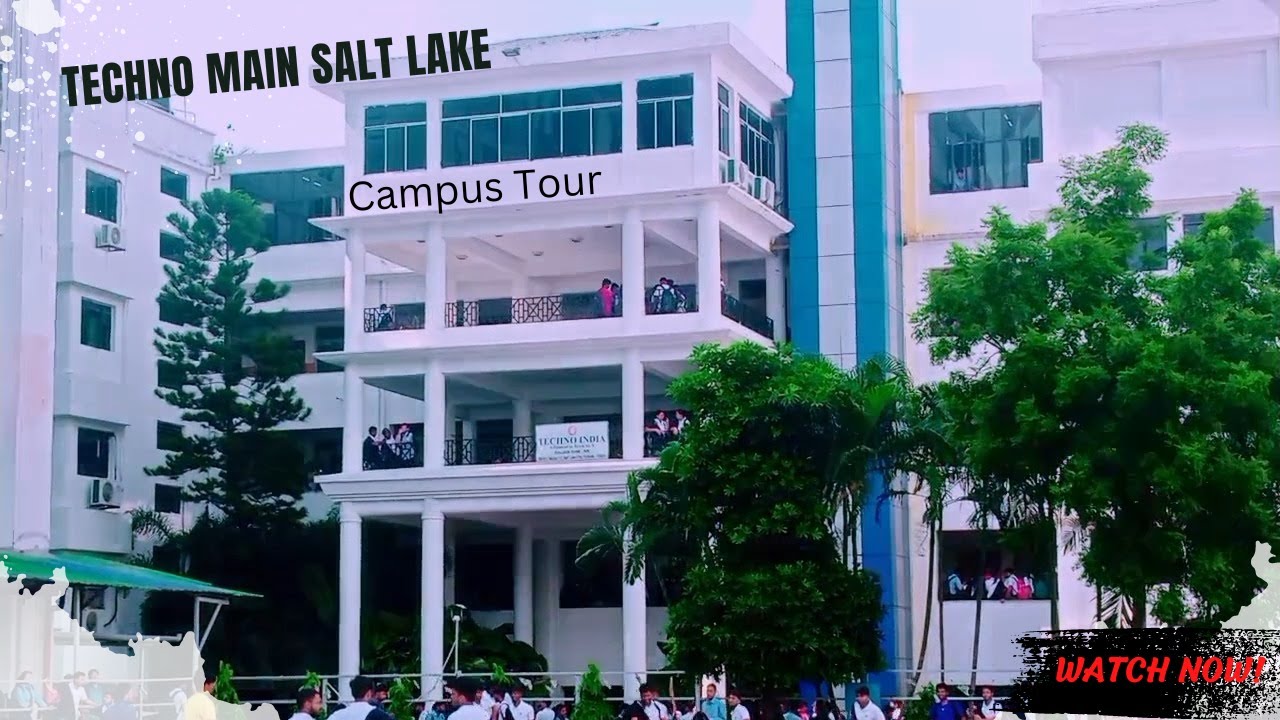 Techno Main Saltlake | Campus Tour 2022 | VIRTUAL CAMPUS TOUR | #wbjee ...