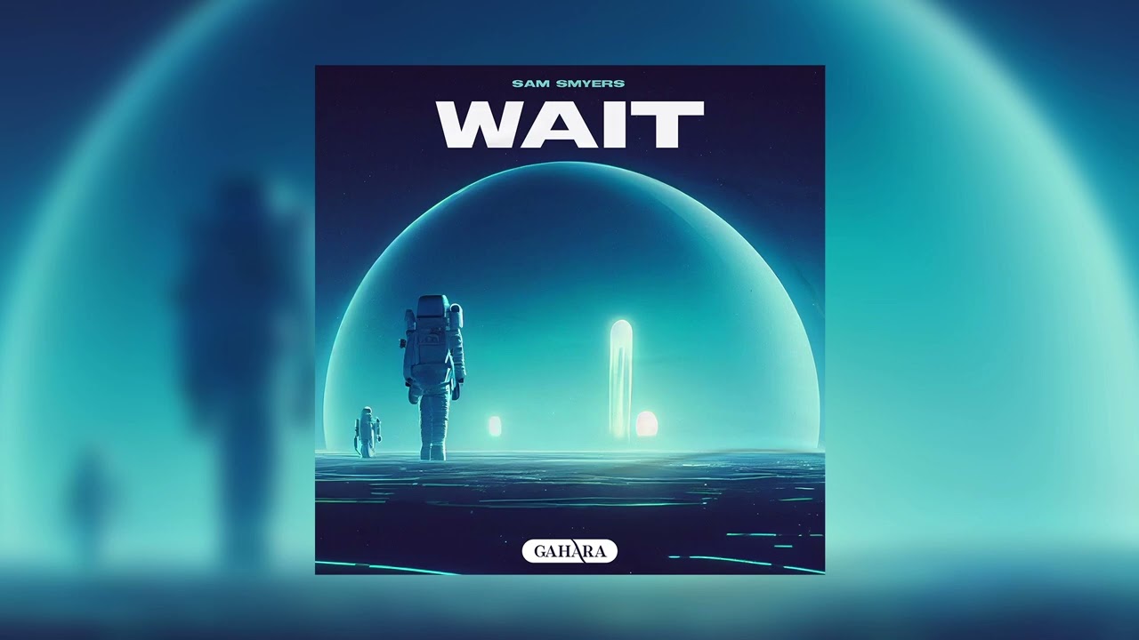 Sam Smyers - Wait [Official Audio] - YouTube