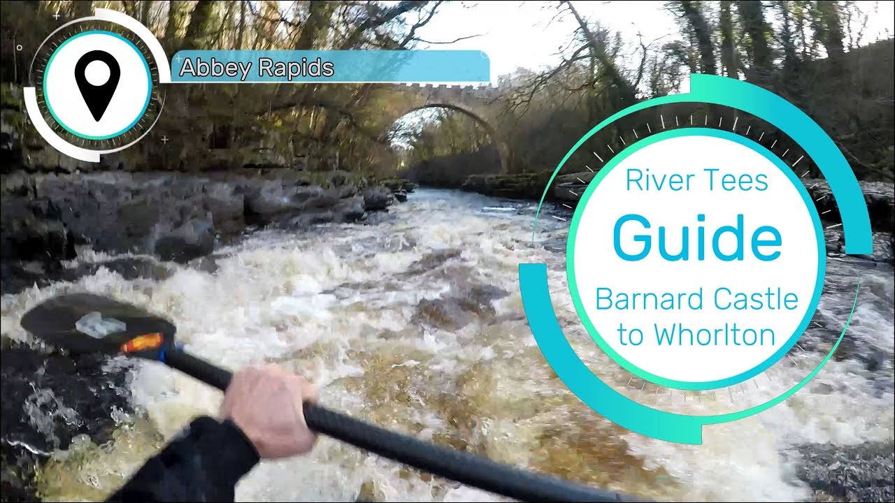 Video River Guide - Barnard Castle to Whorlton (River Tees) - Captioned ...