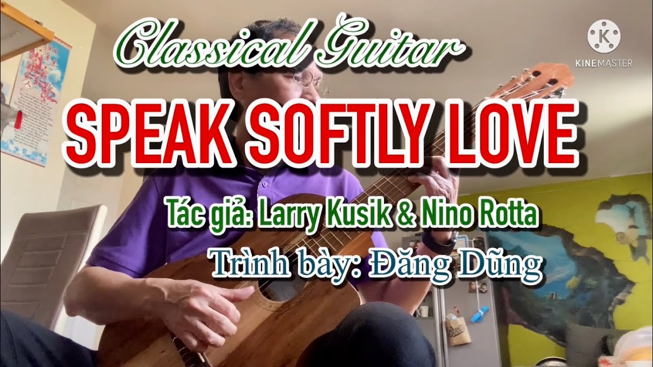 1a/Classical guitar - SPEAK SOFTLY LOVE (Thú Yêu Thương) St: Larry ...