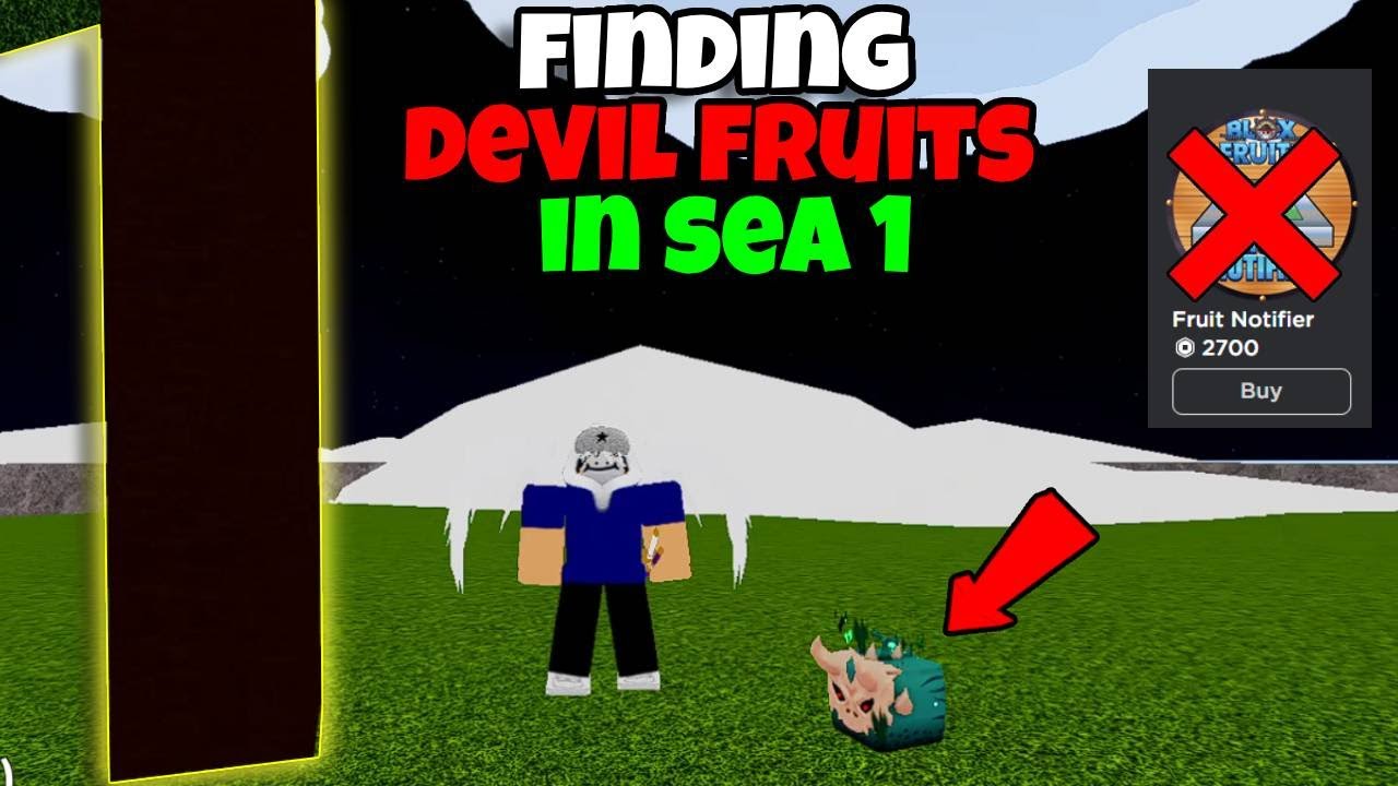 Finding Devil Fruits in Sea 1 in Blox Fruit! - YouTube