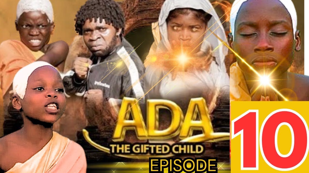 Ada The Gifted Child Episode 10 | Finding My Love - YouTube