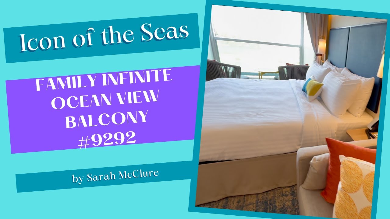 ICON of the Seas - Family Infinite Ocean View Balcony #9292 - YouTube