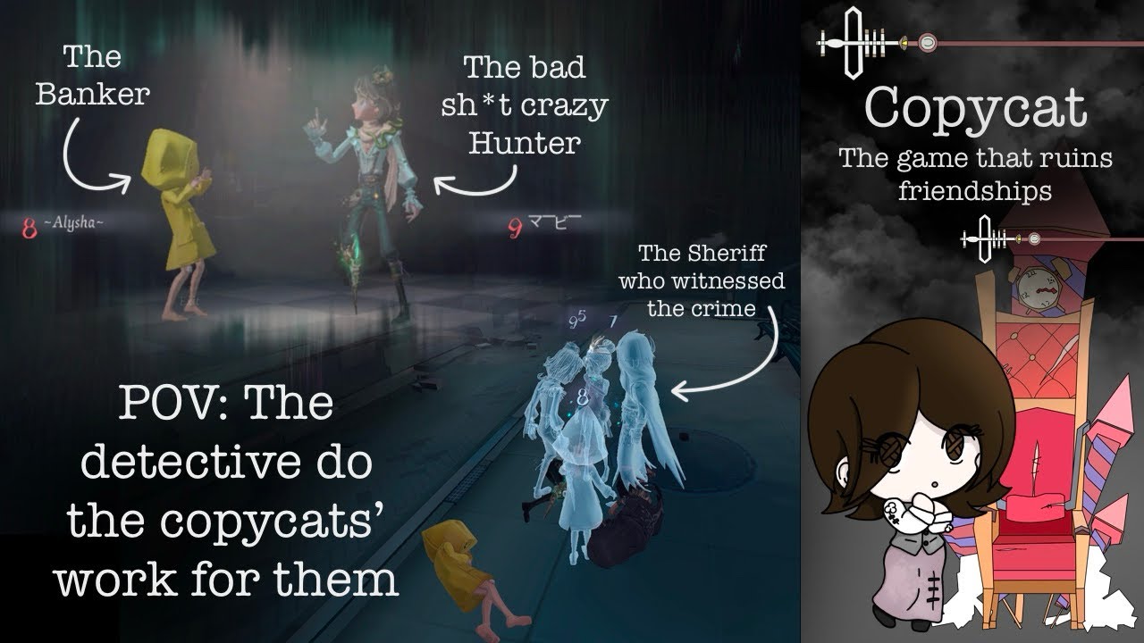 Identity V | The Detectives are INSANE | Copycat - YouTube