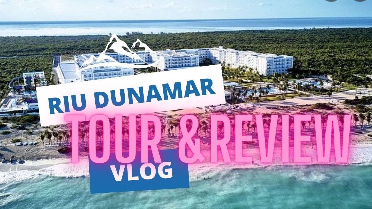 RIU DUNAMAR CANCUN FULL TOUR and REVIEW VLOG - YouTube