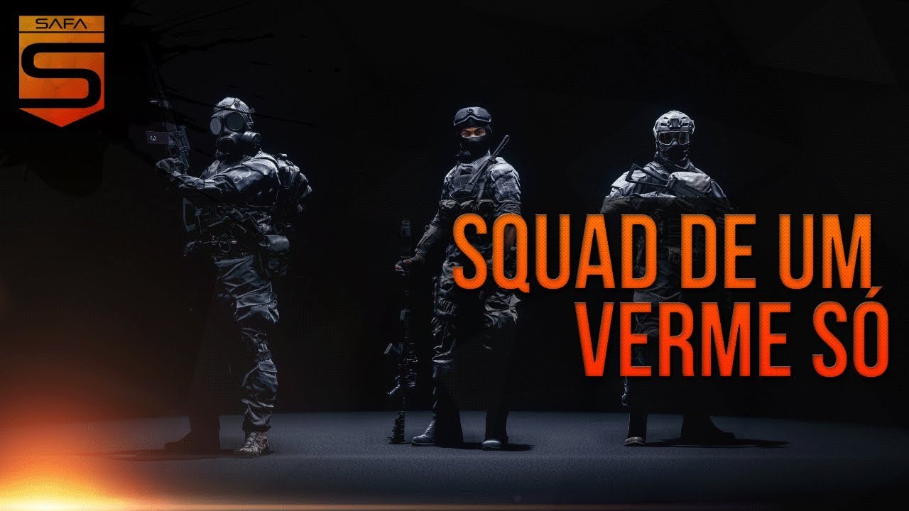 #BF4 | SQUAD DE UM VERME SÓ - YouTube