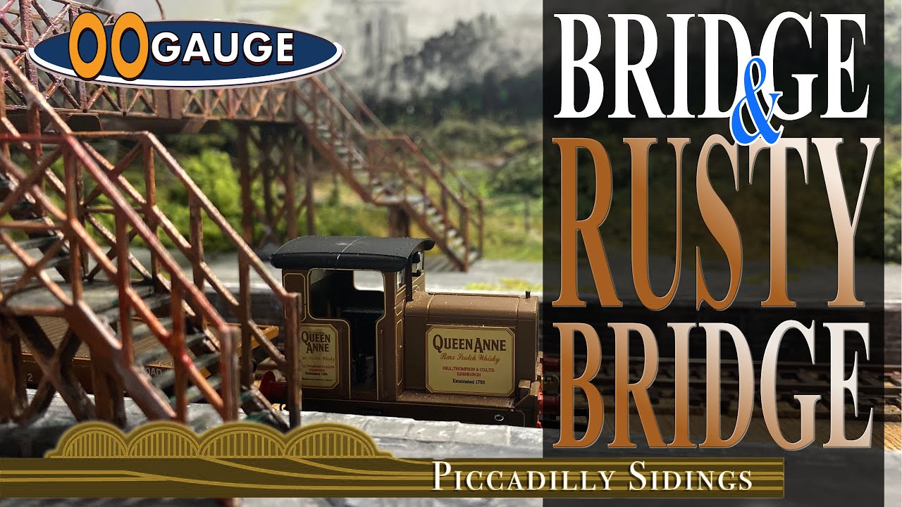 OO GAUGE, SCENERY - BRIDGE & RUSTY BRIDGE on my model railway - YouTube
