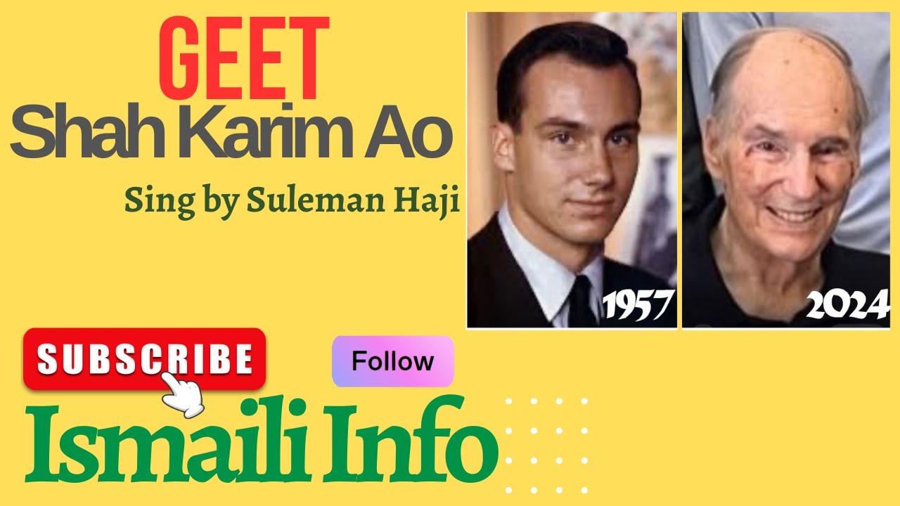 Ismaili Geet Shah Karim Aoo Singer Suleman Haji | Ismaili Info - YouTube
