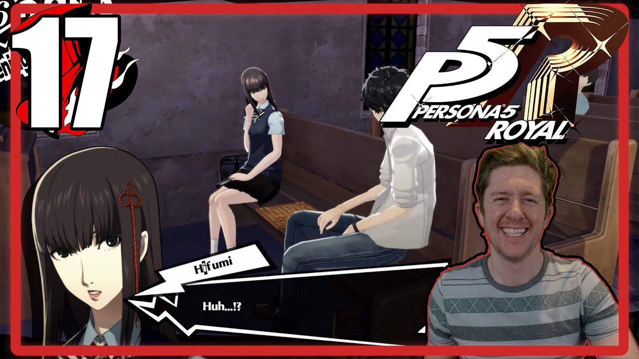 Day 17 | Persona 5 Royal | So Many Confidants - YouTube