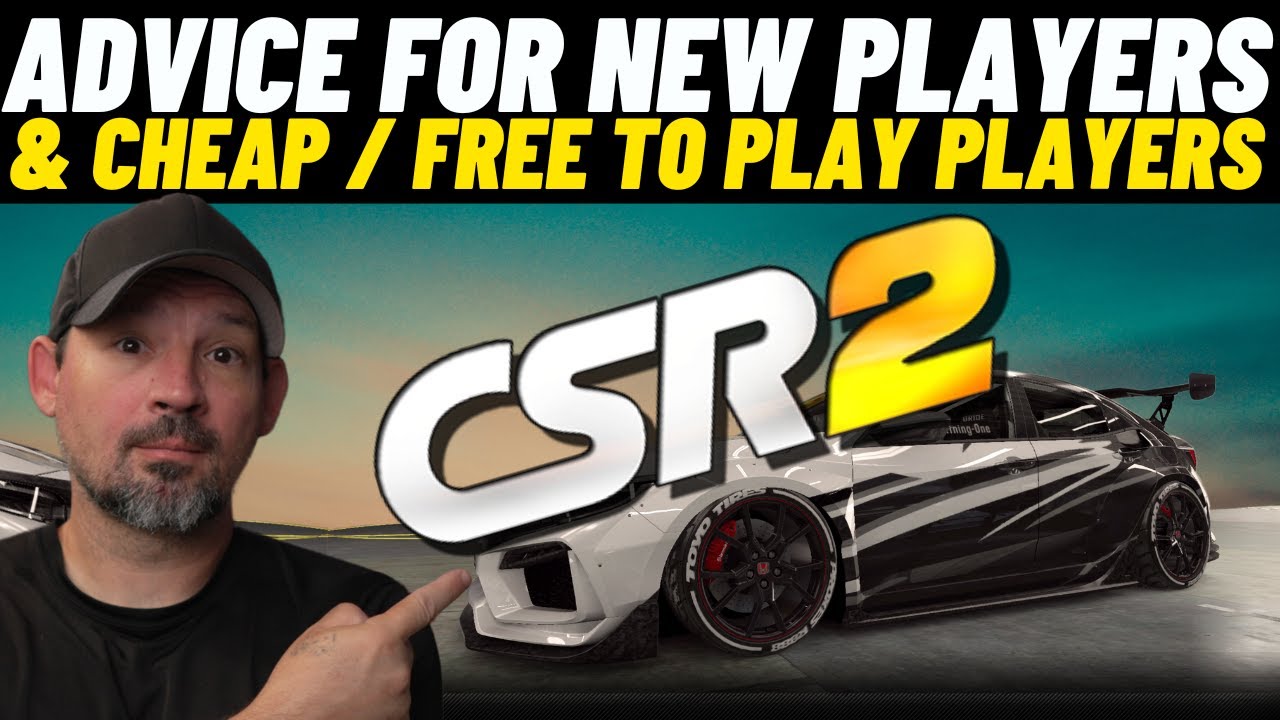 CSR2 New Player free to play and cheap to play advice - YouTube