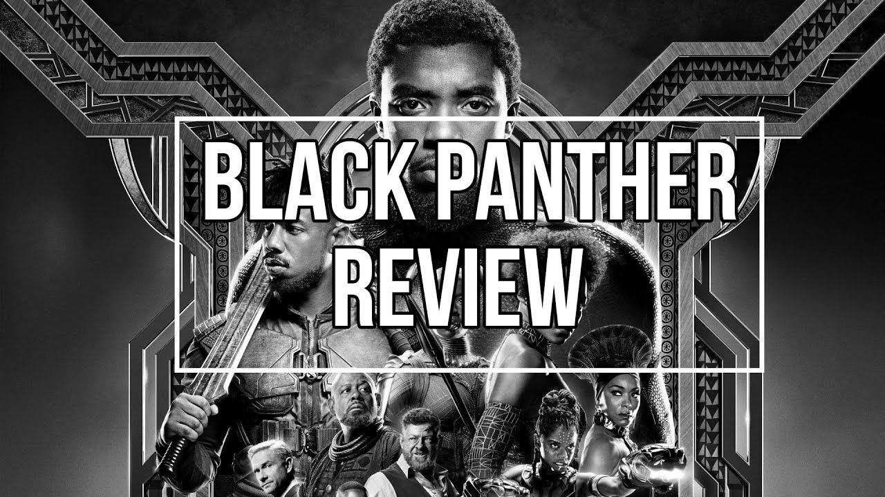 Black Panther Review, Analysis, and Discussion! - SamchezTV - YouTube