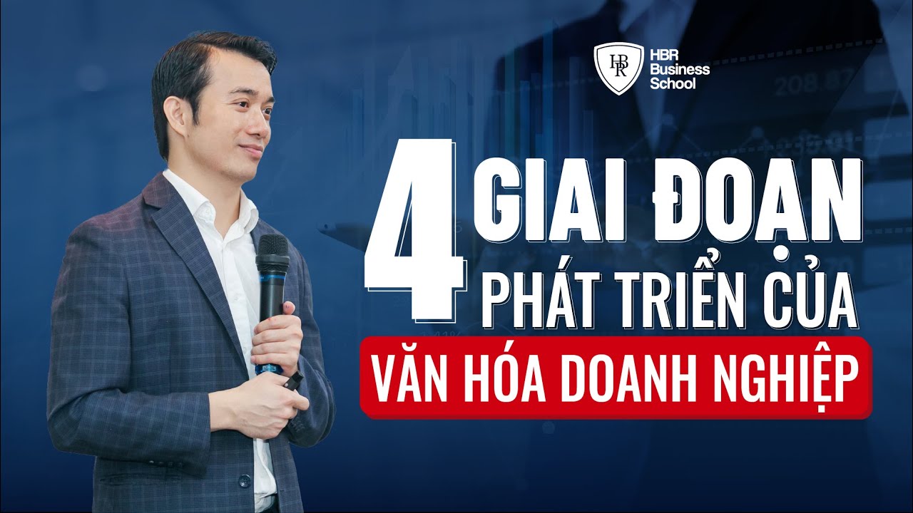 4 giai đoạn phát triển của văn hóa doanh nghiệp | Trường doanh nhân HBR ...