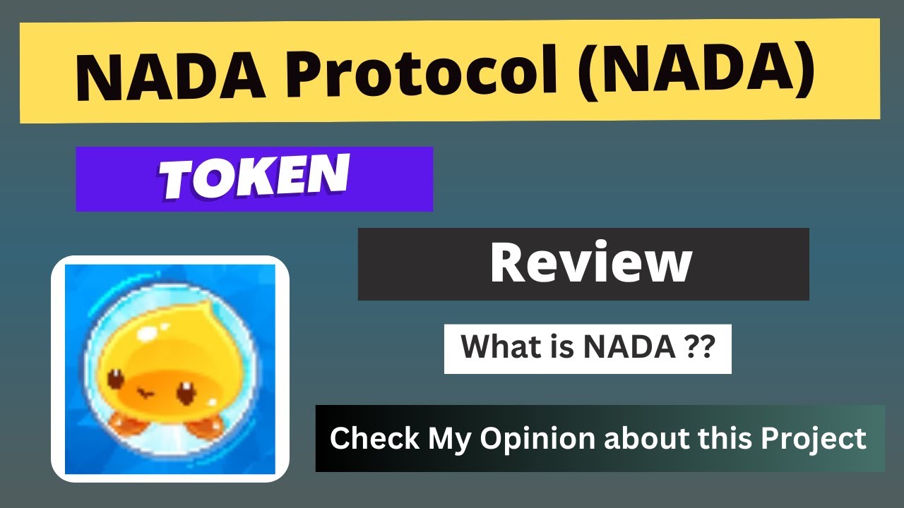 What is NADA Protocol (NADA) Coin | Review About NADA Token - YouTube