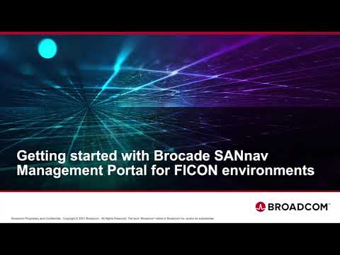 Getting started with Brocade SANnav Management Portal for FICON ...