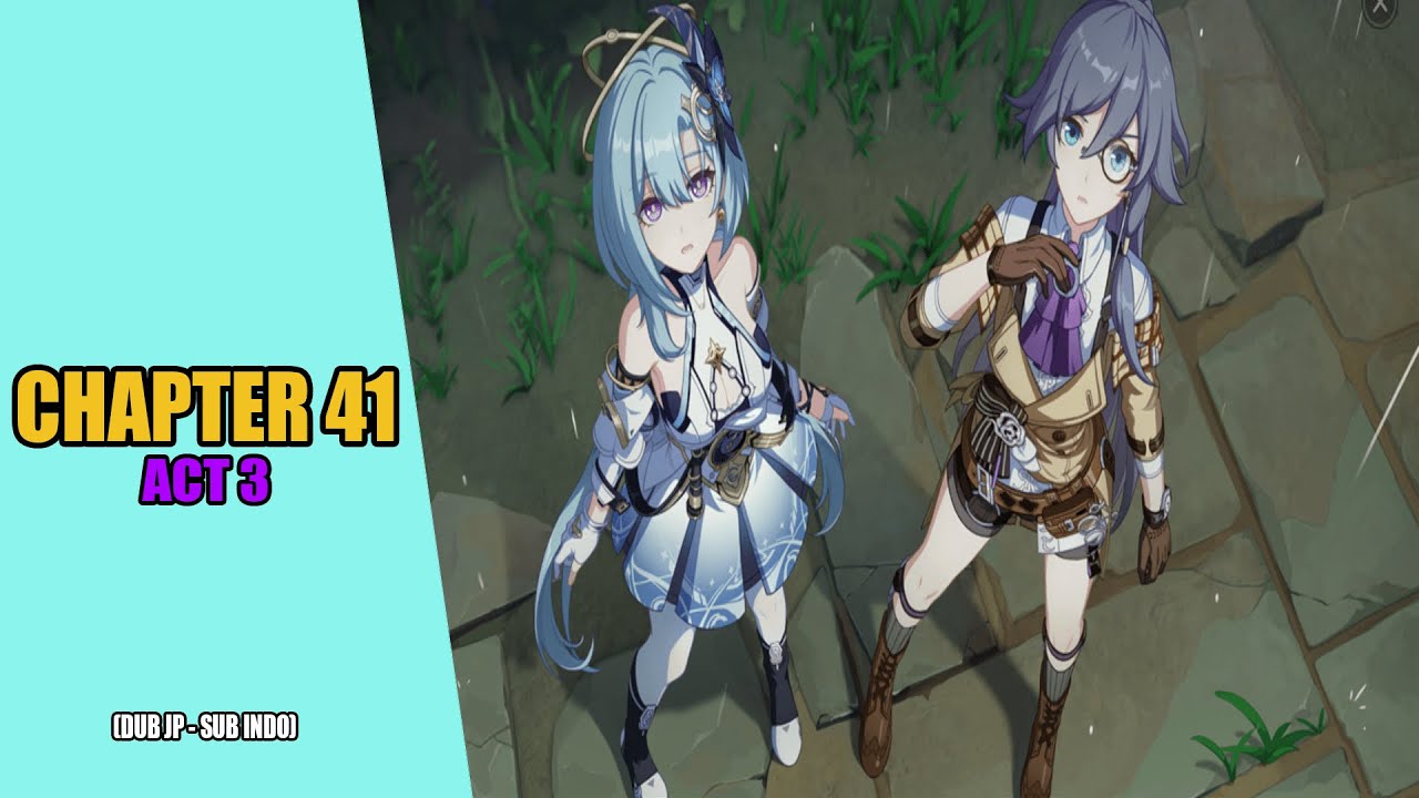 Honkai Impact 3 - Story Chapter 41 ACT 3 - Gameplay Hi3 Indonesia - YouTube