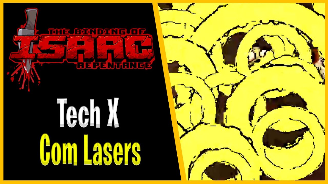 O TECH X MAIS BONITO QUE VC JÁ VIU - The Binding of Isaac Repentance ...