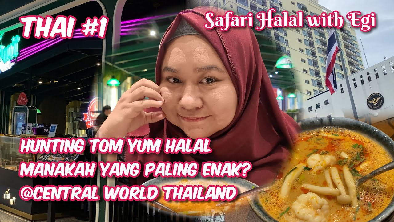 Review Tom Yum Halal di Thailand @centralworld | SAHARI - YouTube