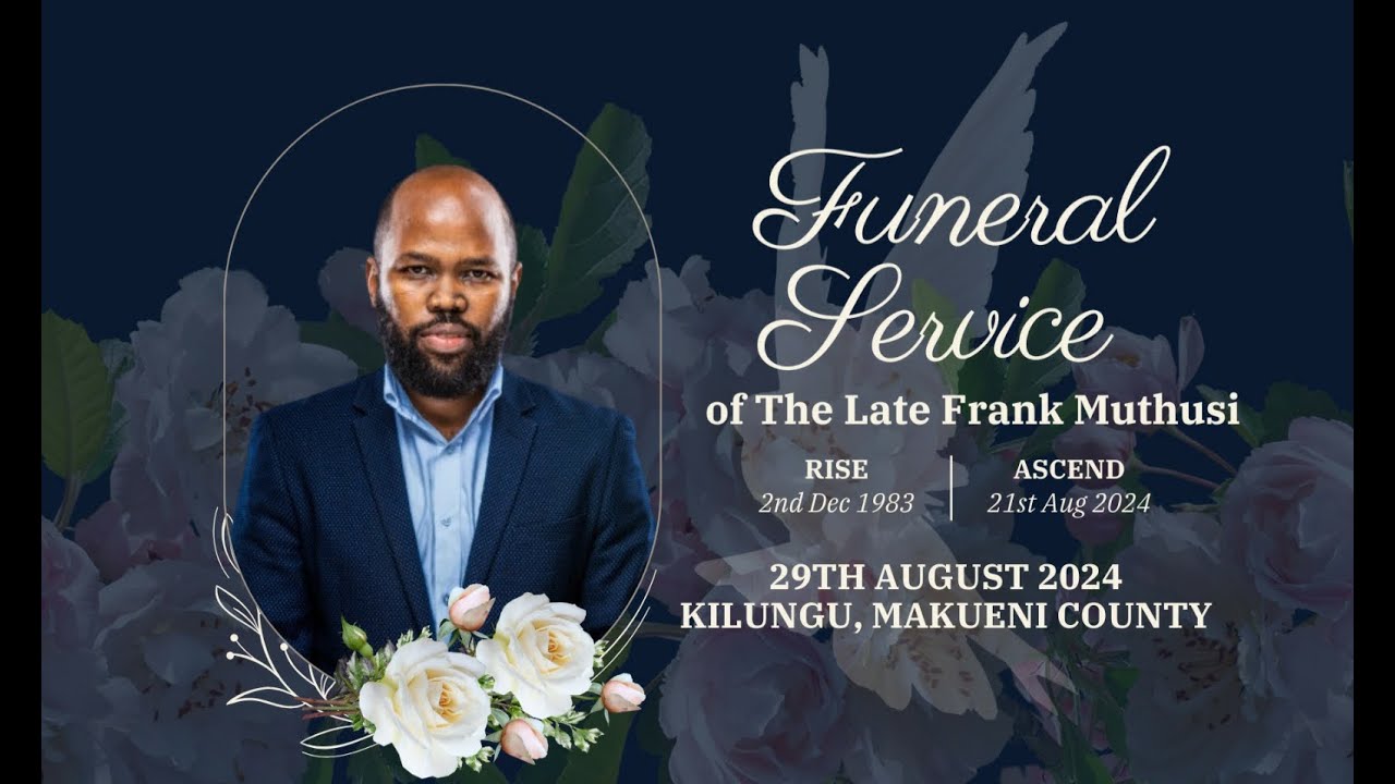 FUNERAL SERVICE OF THE LATE FRANK MUTHUSI - YouTube