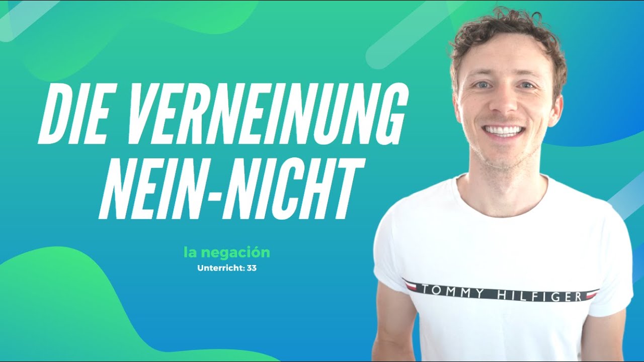 Die Verneinung mit "nicht" und "nein" - la negación en alemán con ...