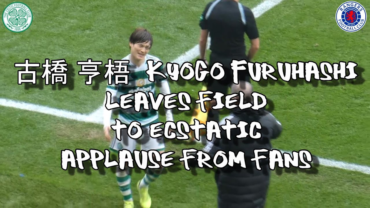 Kyogo Furuhashi Leaves Field to Ecstatic Applause From Fans - Celtic 1 ...