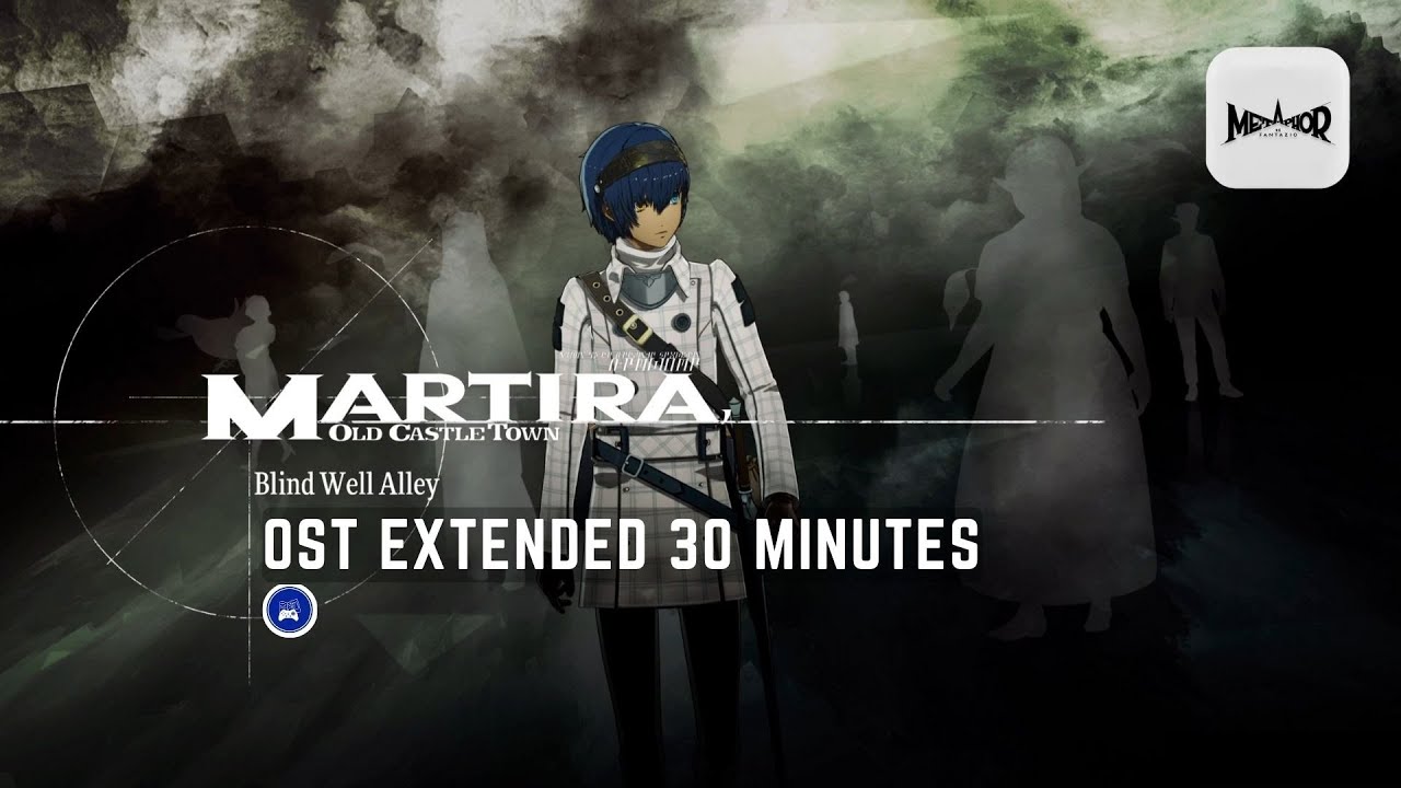 Blind Alley Well BGM @ Martira Town Extended 30 minutes - Metaphor ...