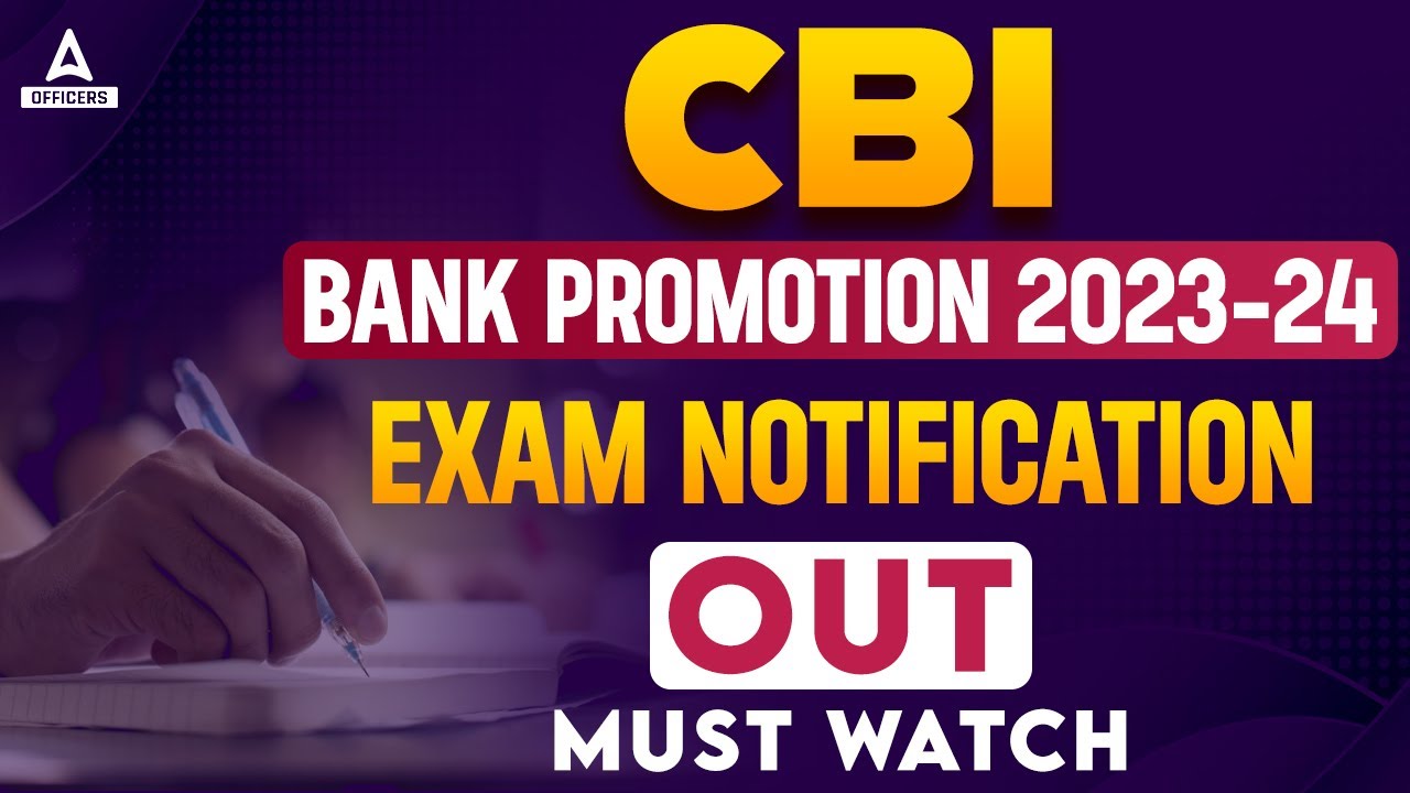 CBI Bank Promotion Exam 2023-24 Notification Out | Must Watch - YouTube