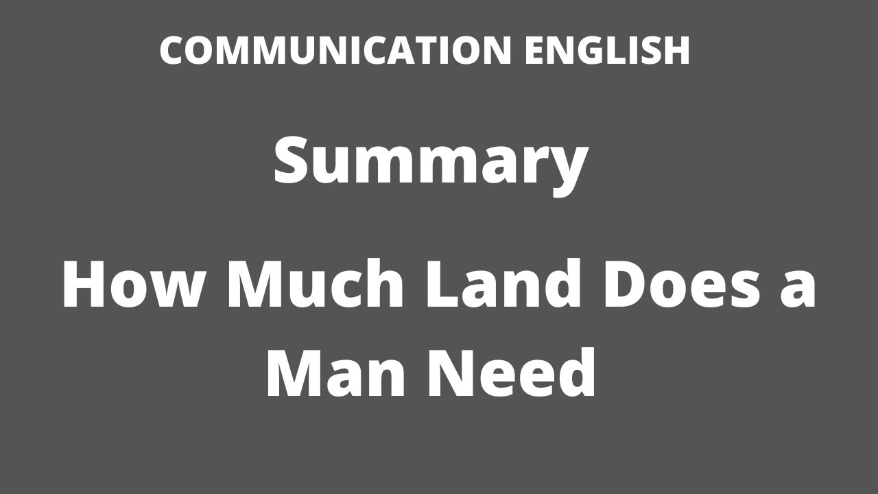 How Much Land Does a Man Need || summary || Ioe English ...